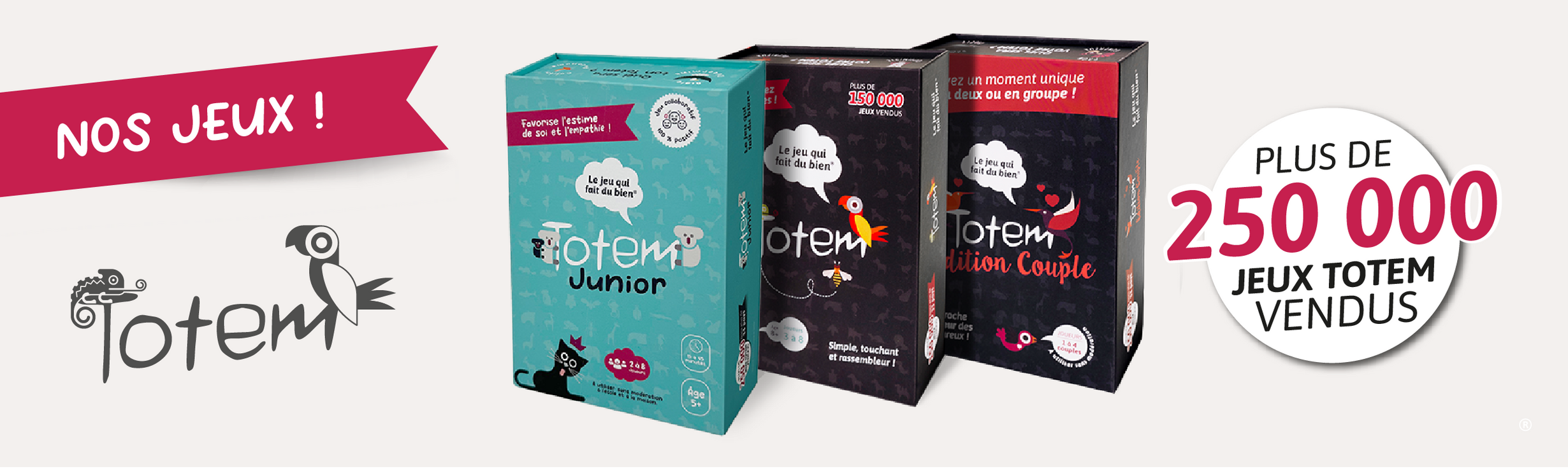 Stores – Totem - The Feel Good Game